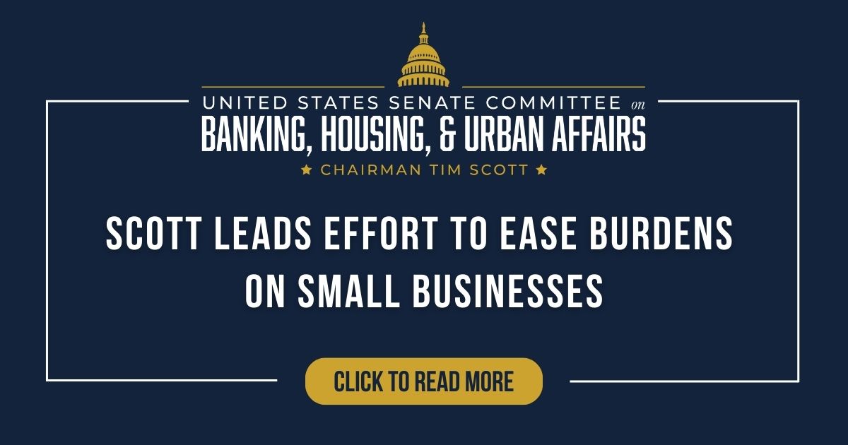 Scott Leads Effort to Ease Burdens on Small Businesses | United States ...