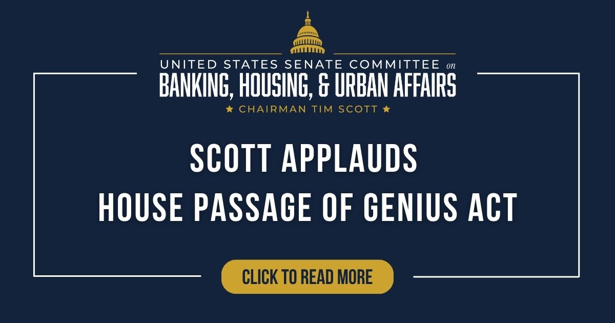 Scott Applauds House Passage of GENIUS Act | United States Committee on ...