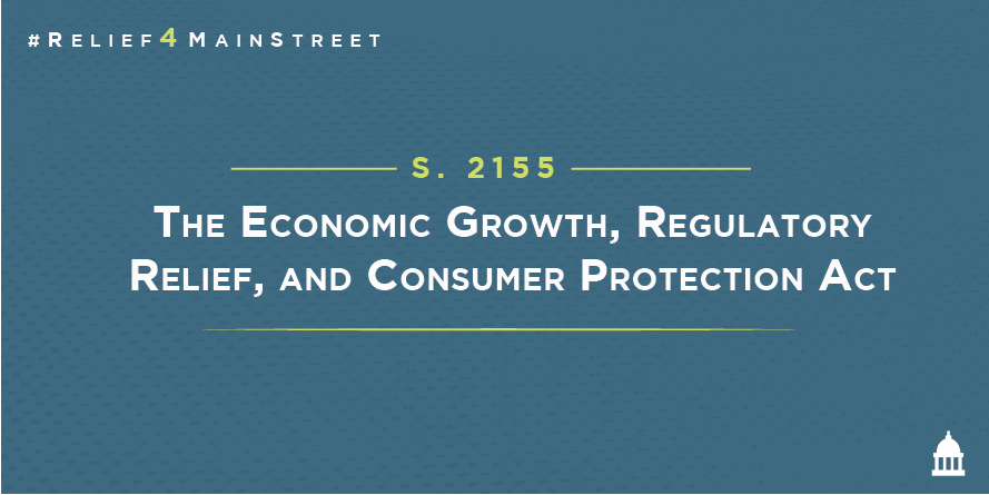 The Economic Growth, Regulatory Relief and Consumer Protection Act ...